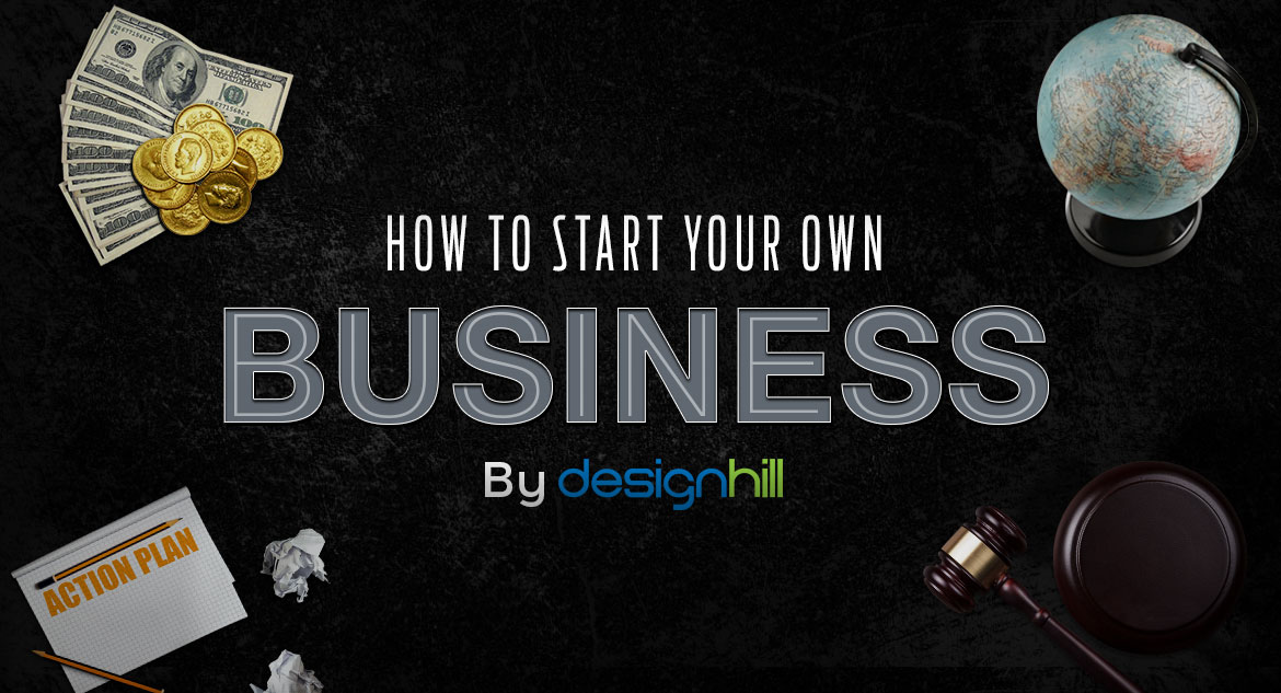 How to start your own Business – Designhill