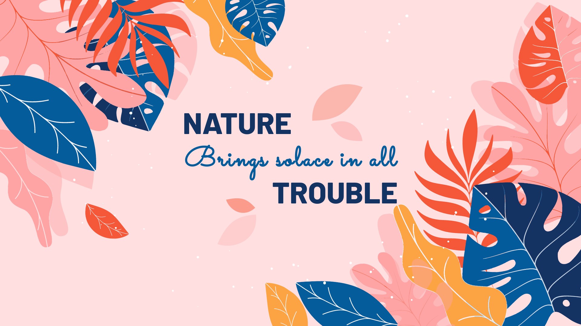 Nature Quote Desktop Wallpaper By Niranjan Kumar 341622 - Designhill